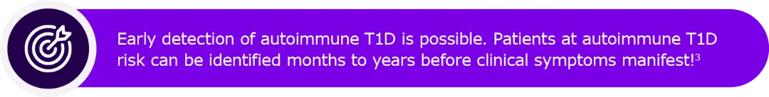 Diagnosing Autoimmune T1D: When and How?
