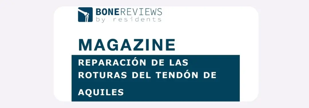 Reparación de las roturas del tendón de Aquiles