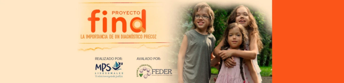PROYECTO FIND: La importancia del diagnóstico en MPS I