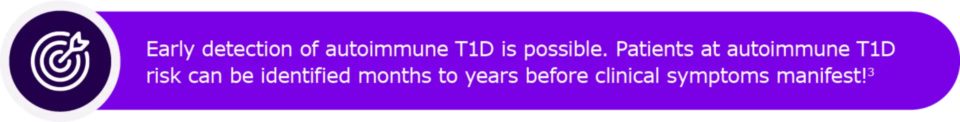 Diagnosing Autoimmune T1D: When and How?
