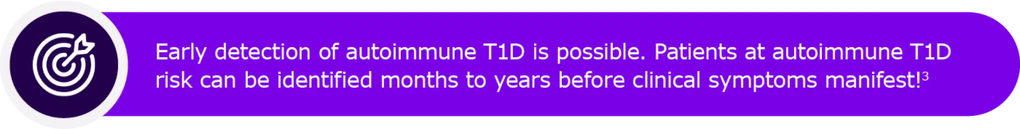 Diagnosing Autoimmune T1D: When and How?