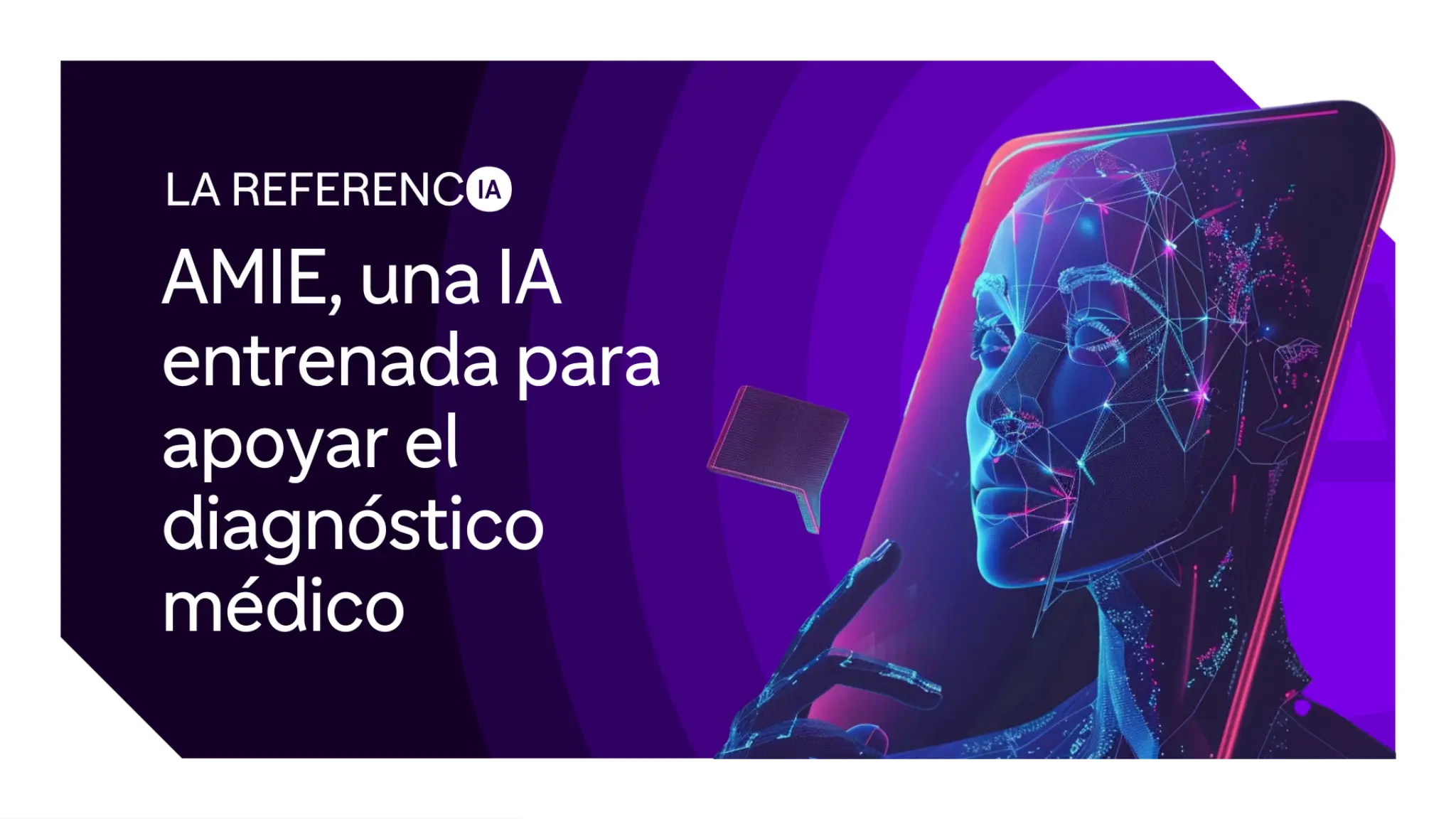 AMIE, una IA entrenada para apoyar el diagnóstico médico