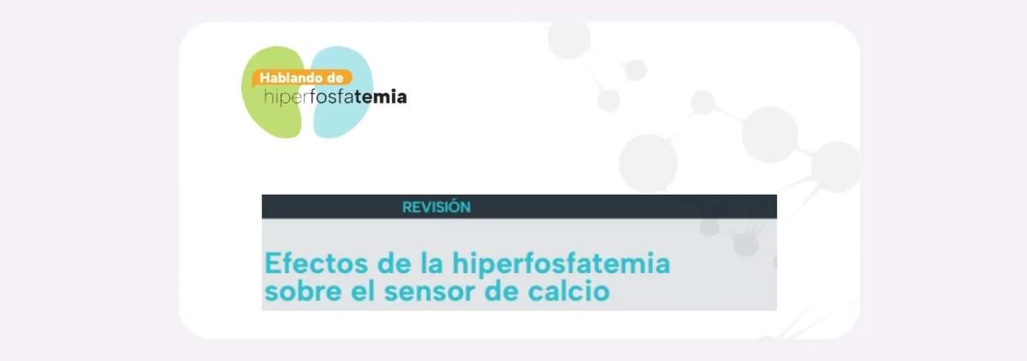 Efectos de la hiperfosfatemia sobre el sensor de calcio
