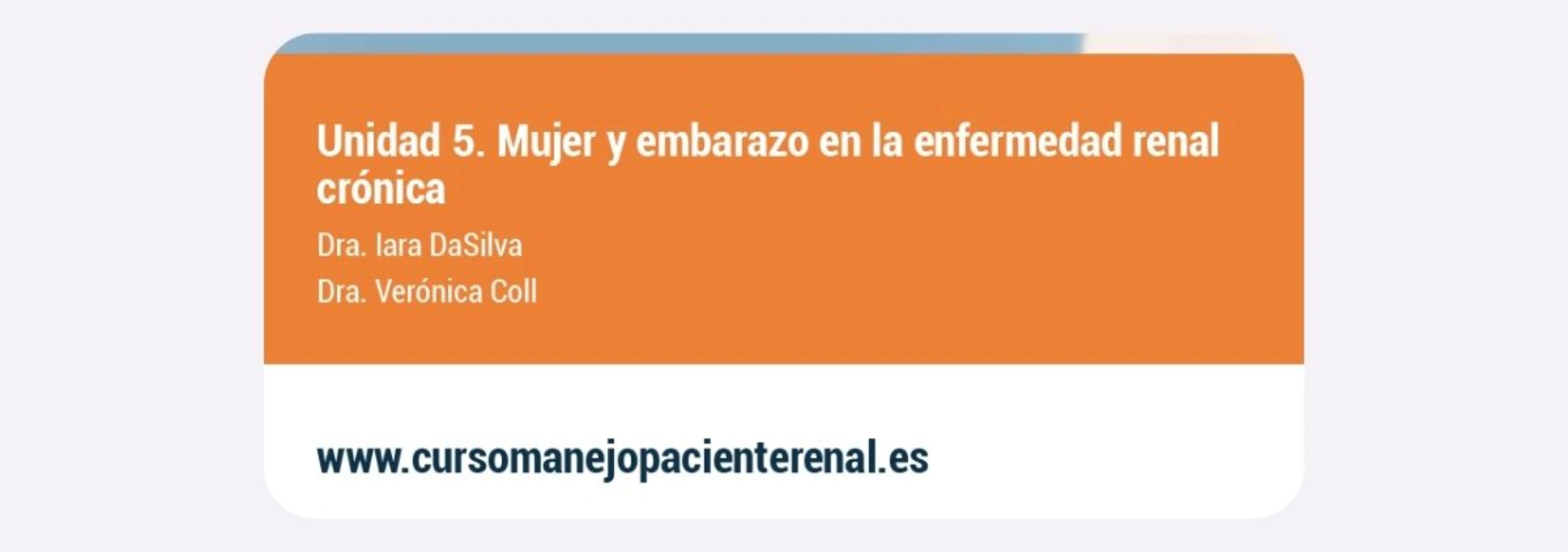 Unidad 5: Mujer y embarazo en la enfermedad renal crónica